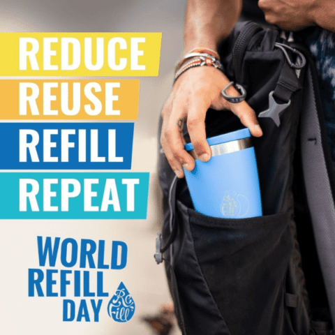 Take Action for World Refill Day - Refill - Join the Refill Revolution