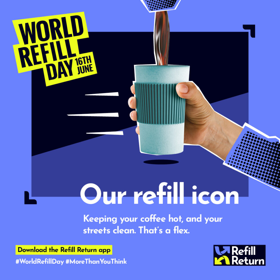 World Refill Day - Refill - Join the Refill Revolution
